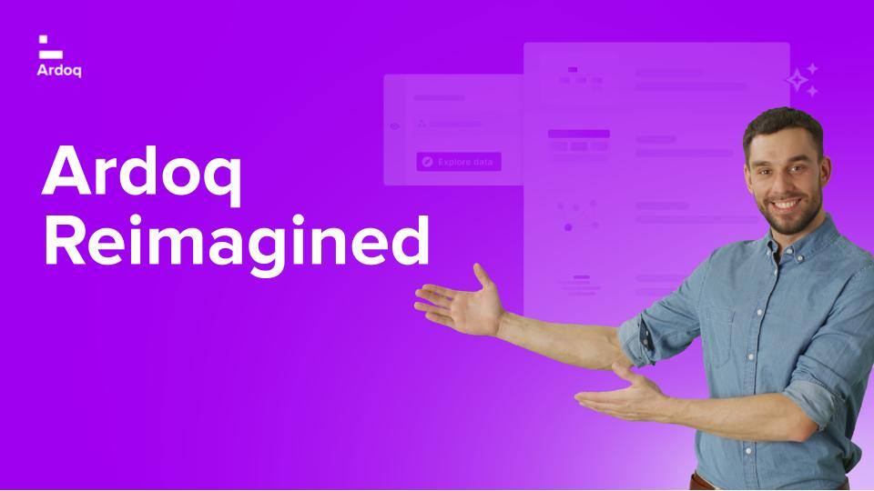 Ardoq Reimagined: Fast Insights, AI Enhancements, and Fresh Look
