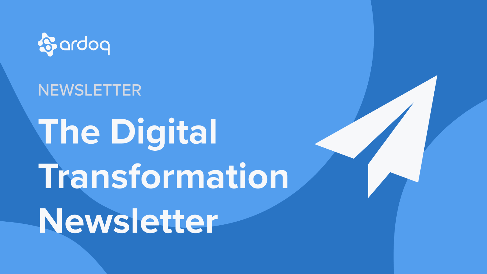 Learnings from Digital Transformation Leaders on Behind the Future