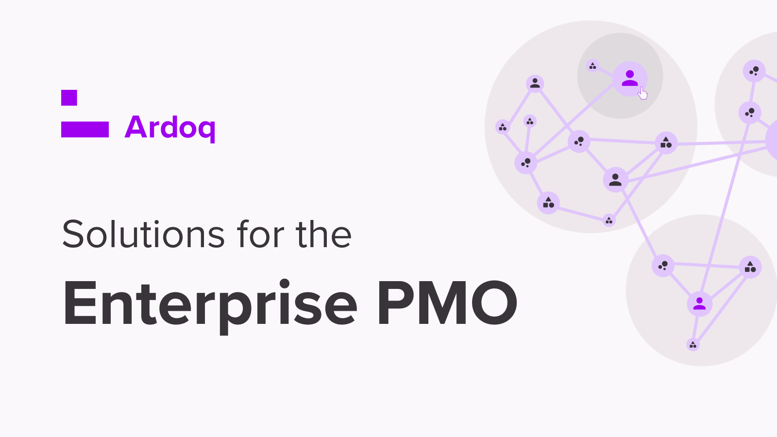 Solutions for the Enterprise PMO: How Ardoq Helps You Stay Ahead